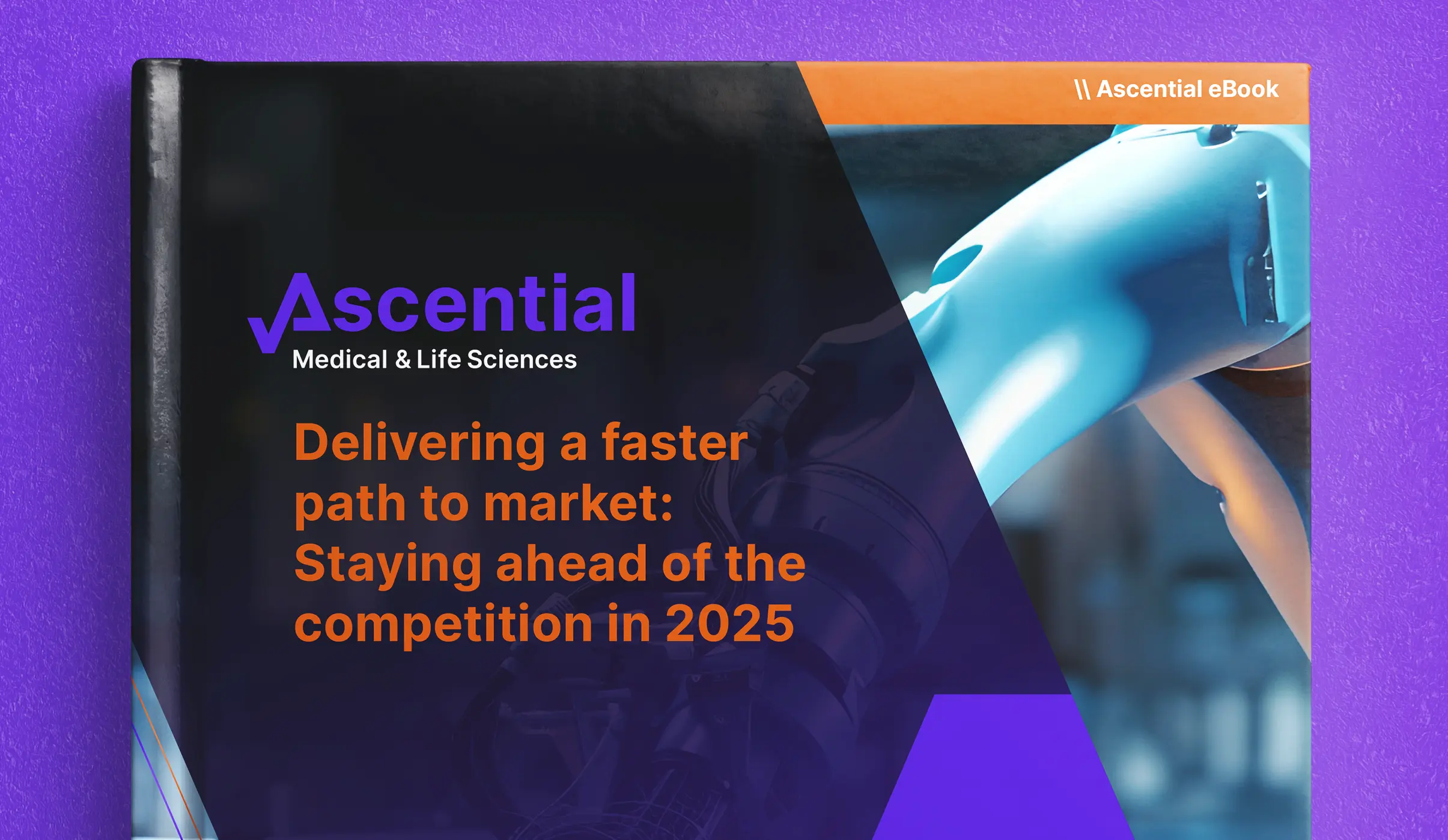 Delivering a faster path to market: Staying ahead of the competition in ...